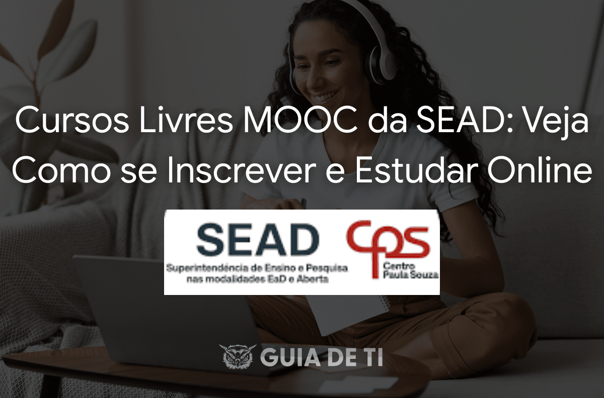 Cursos Livres MOOC da SEAD: veja como se inscrever e estudar online ...